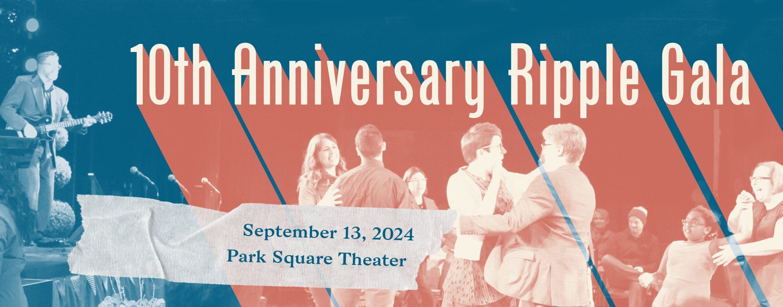 10 Year Anniversary Ripple Gala